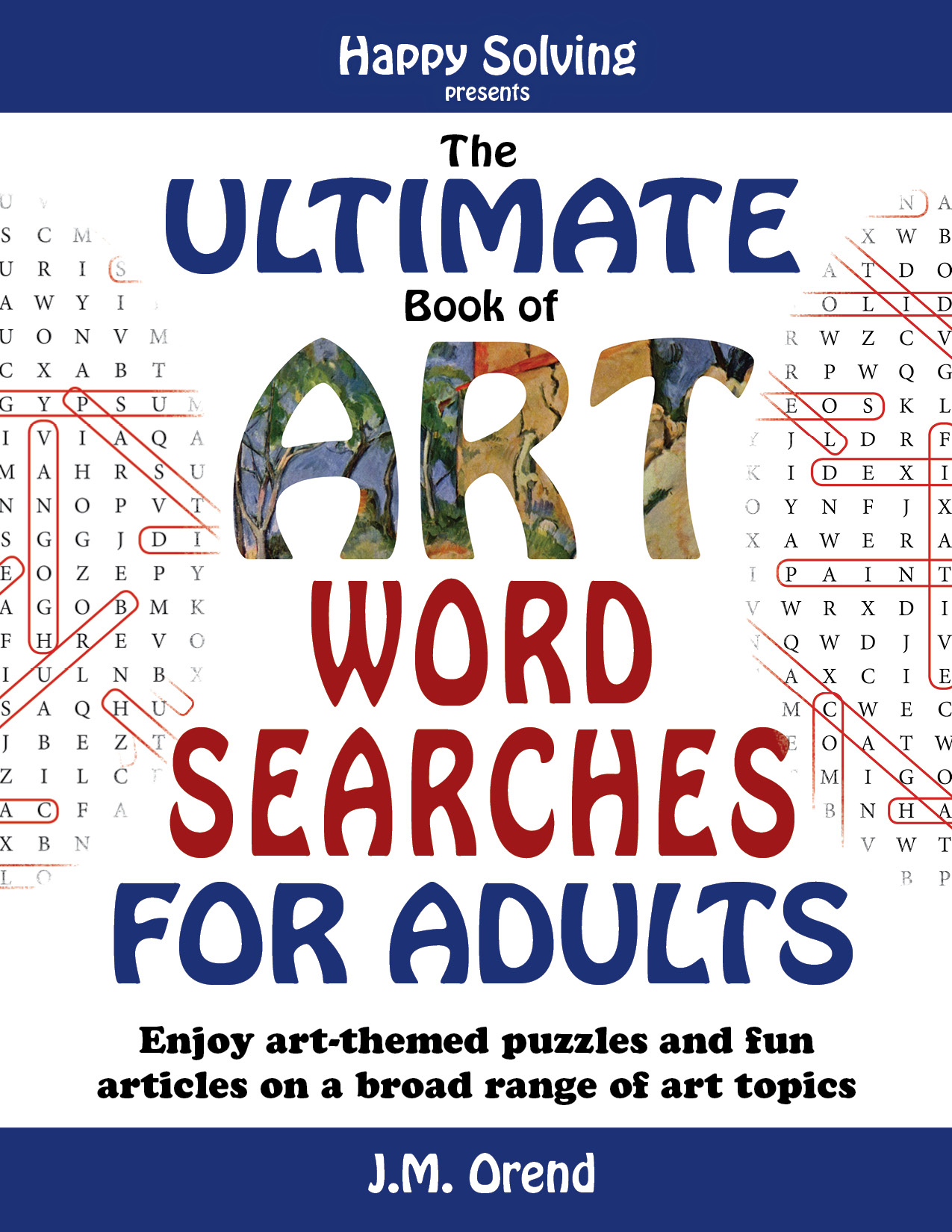 The Ultimate Book of Art Word Searches | Happy Solving